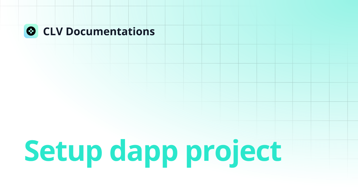 Setup dapp project | CLV Documentations