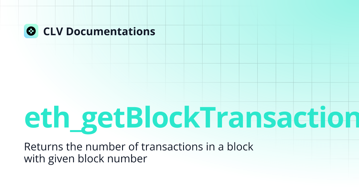 eth_getBlockTransactionCount | CLV Documentations