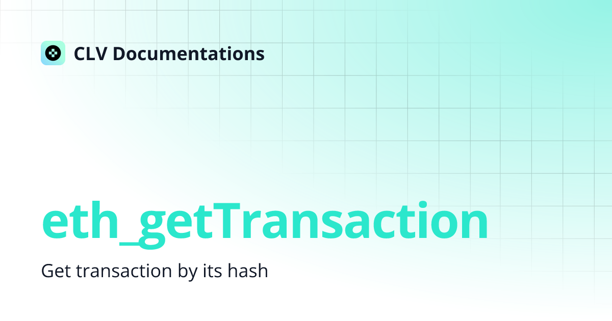 eth_getTransaction | CLV Documentations