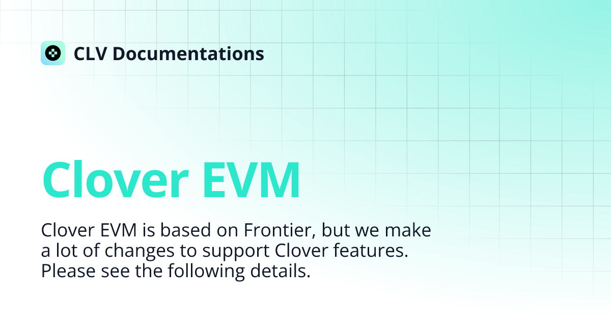 Clover EVM | Portal | CLV Documentations