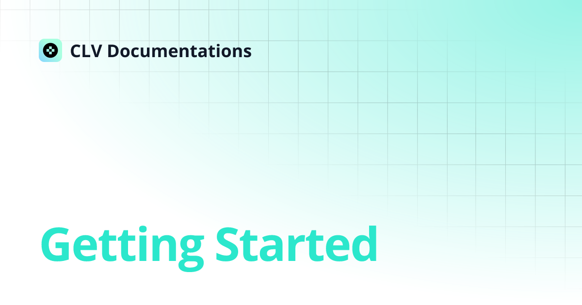 Getting Started | CLV Documentations