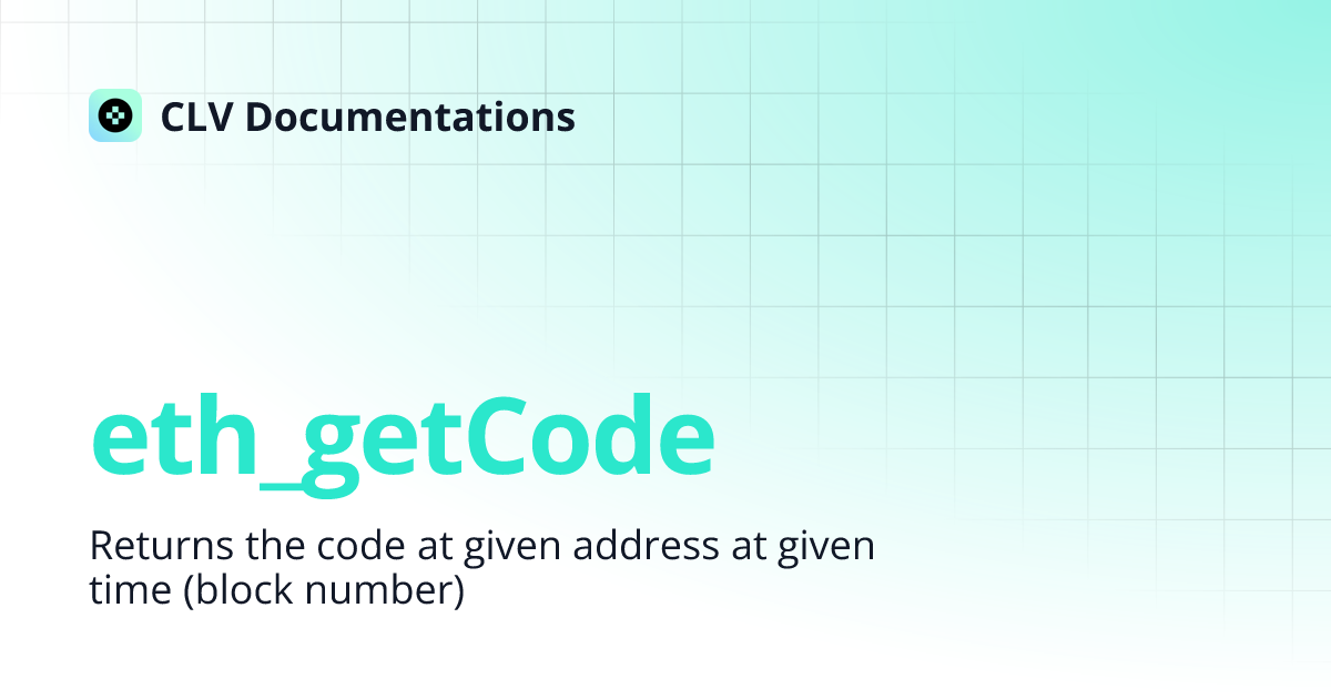 eth_getCode | CLV Documentations